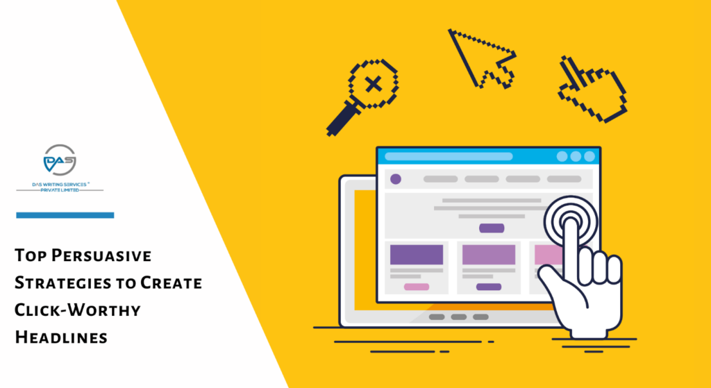 Top 10 Persuasive Strategies to Create Click-Worthy Headlines - Techno ...